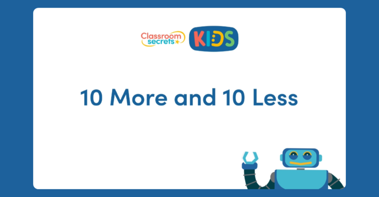 10 More and 10 Less Video Tutorial | Classroom Secrets Kids