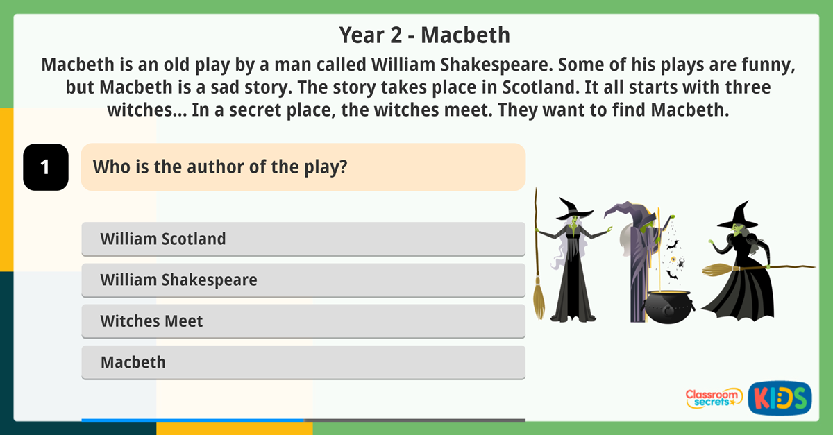 Year 2 Fiction Reading Comprehension Macbeth | Classroom Secrets Kids