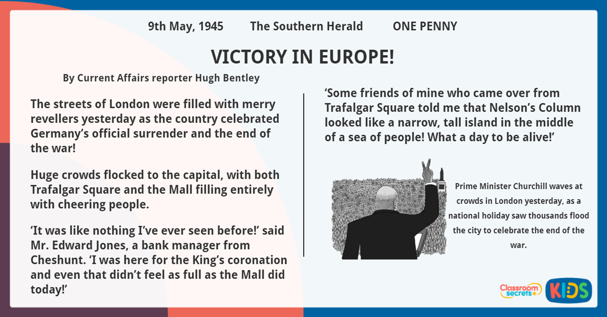 Year 5 Victory in Europe Reading Comprehension | Classroom Secrets Kids