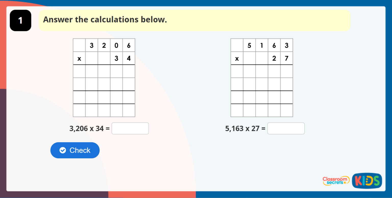 Year 5 Multiply 4 Digits by 2 Digits | Classroom Secrets Kids