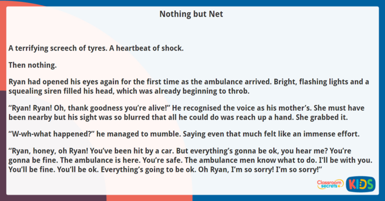 Year 5 Reading Comprehension Nothing but Net | Classroom Secrets Kids