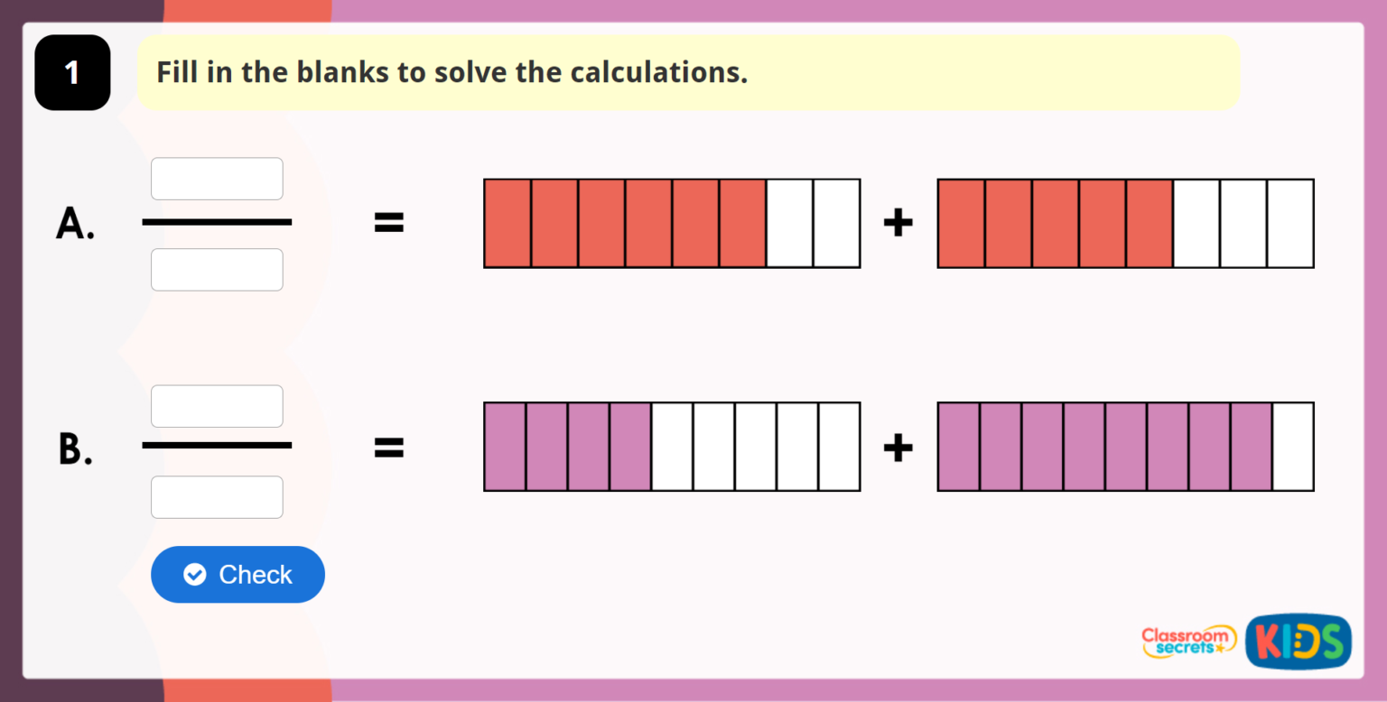 Year 4 Add 2 or More Fractions Game | Classroom Secrets Kids