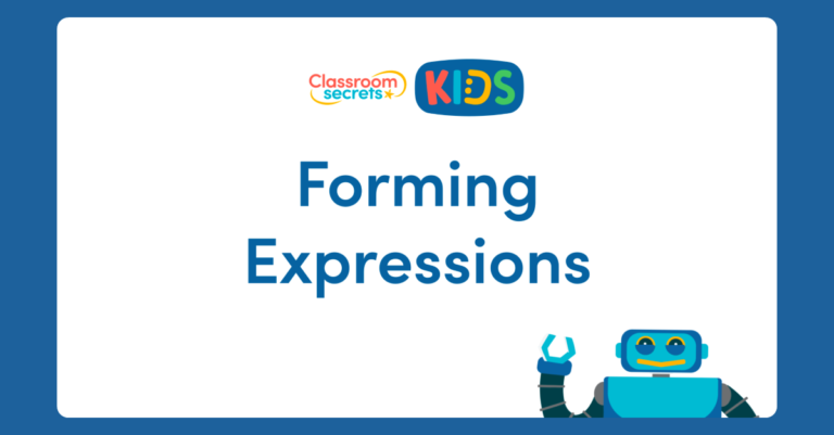 Forming Expressions Video Tutorial | Classroom Secrets Kids