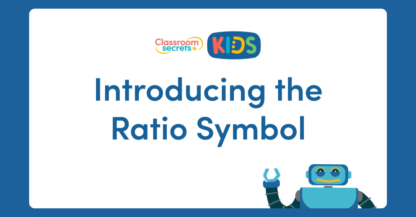 Introducing the Ratio Symbol Video Tutorial | Classroom Secrets Kids