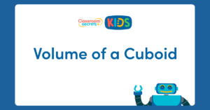 Volume of a Cuboid Video Tutorial | Classroom Secrets Kids