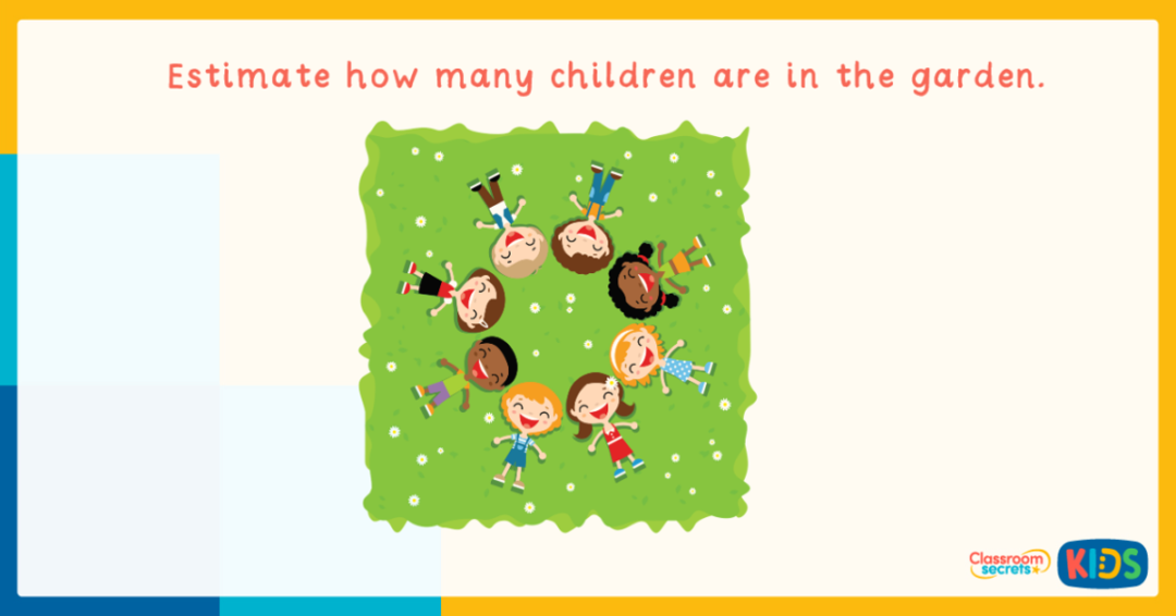 Reception Estimate and Check Game | Classroom Secrets Kids