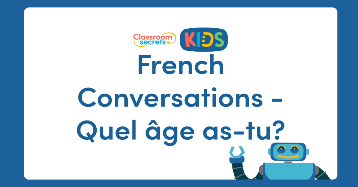 French Conversations - Quel âge as-tu? Video Tutorial | Classroom ...