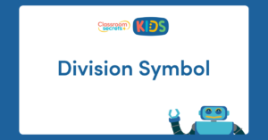 Division Symbol Video Tutorial | Classroom Secrets Kids