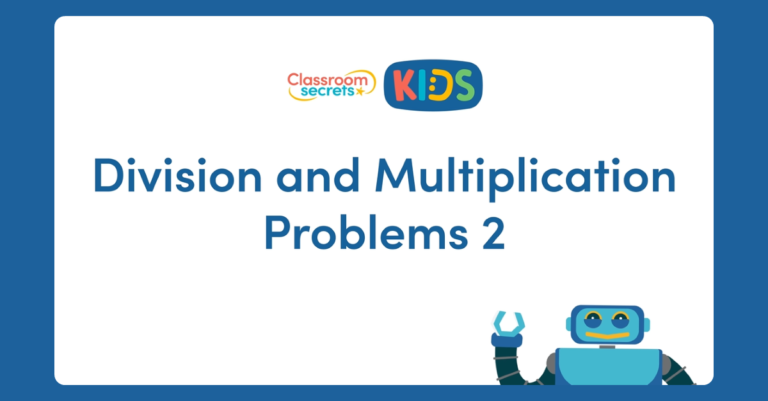 Division and Multiplication Problems 2 Video Tutorial | Classroom Secrets Kids