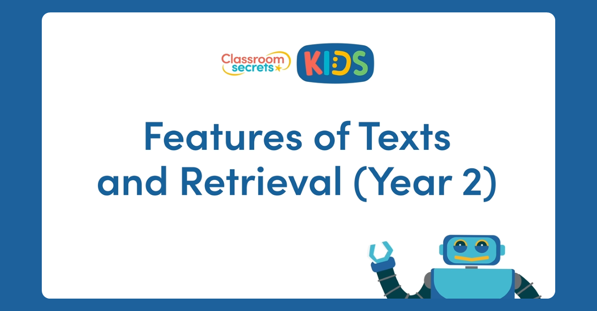 Year 2 Features of Text and Retrieval Video Tutorial | Classroom ...