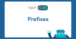 Prefixes Video Tutorial | Classroom Secrets Kids