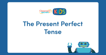 The Present Perfect Tense Video Tutorial | Classroom Secrets Kids