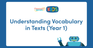 Year 1 Understanding Vocabulary in Texts Video Tutorial | Classroom ...