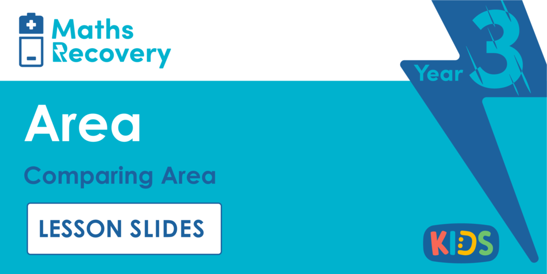 Comparing Area Year 4 Lesson Slides | Classroom Secrets Kids