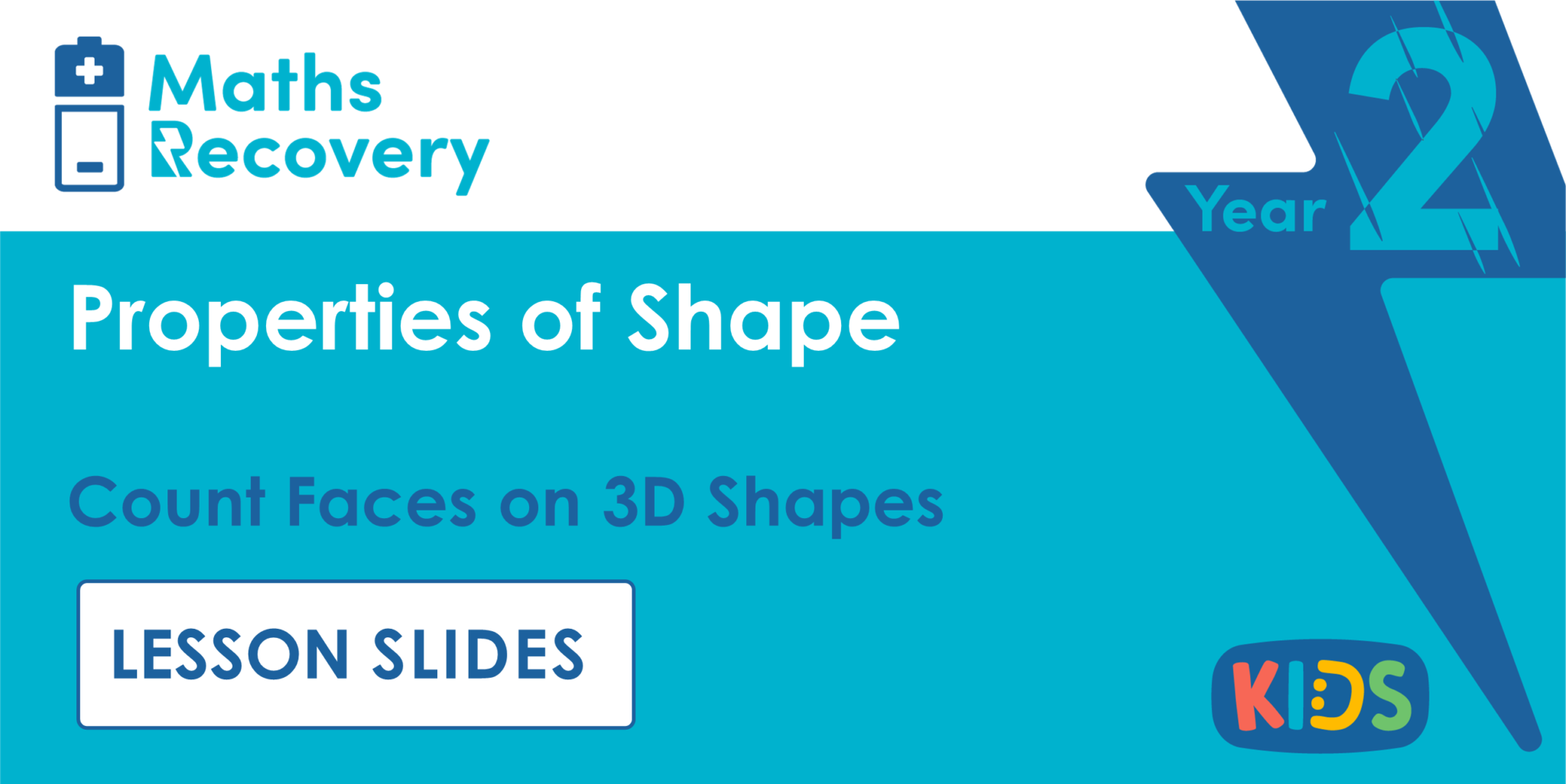 Count Faces on 3D Shapes Year 2 Lesson Slides | Classroom Secrets Kids