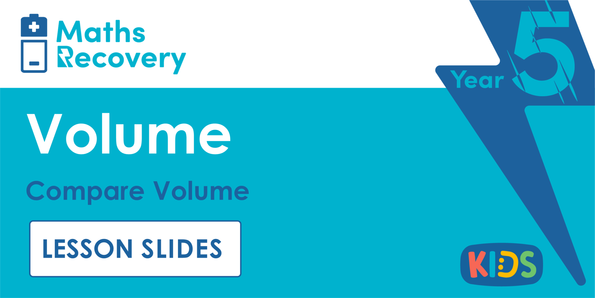 Compare Volume Year 5 Lesson Slides | Classroom Secrets Kids