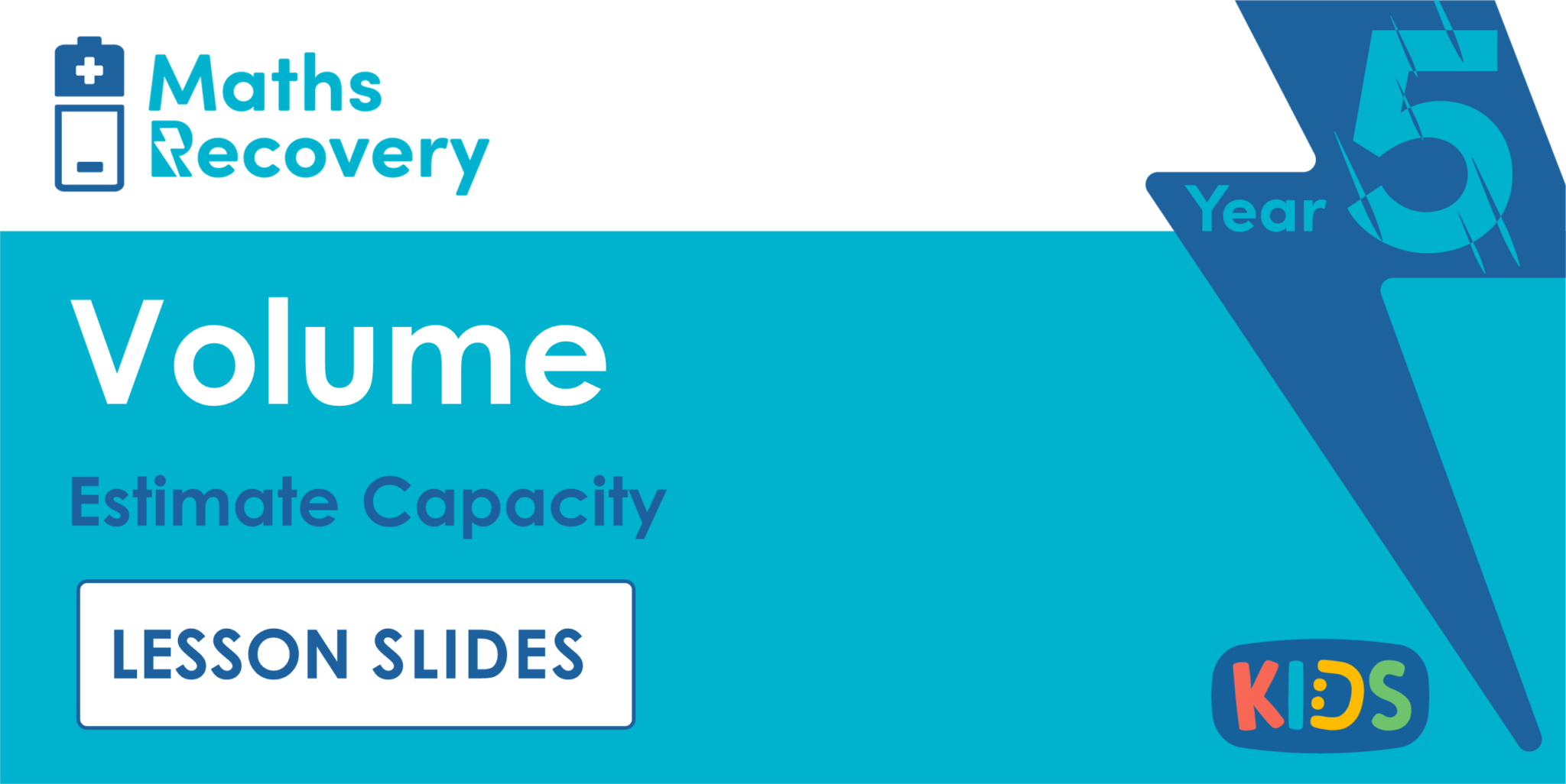 Estimate Capacity Year 5 Lesson Slides | Classroom Secrets Kids