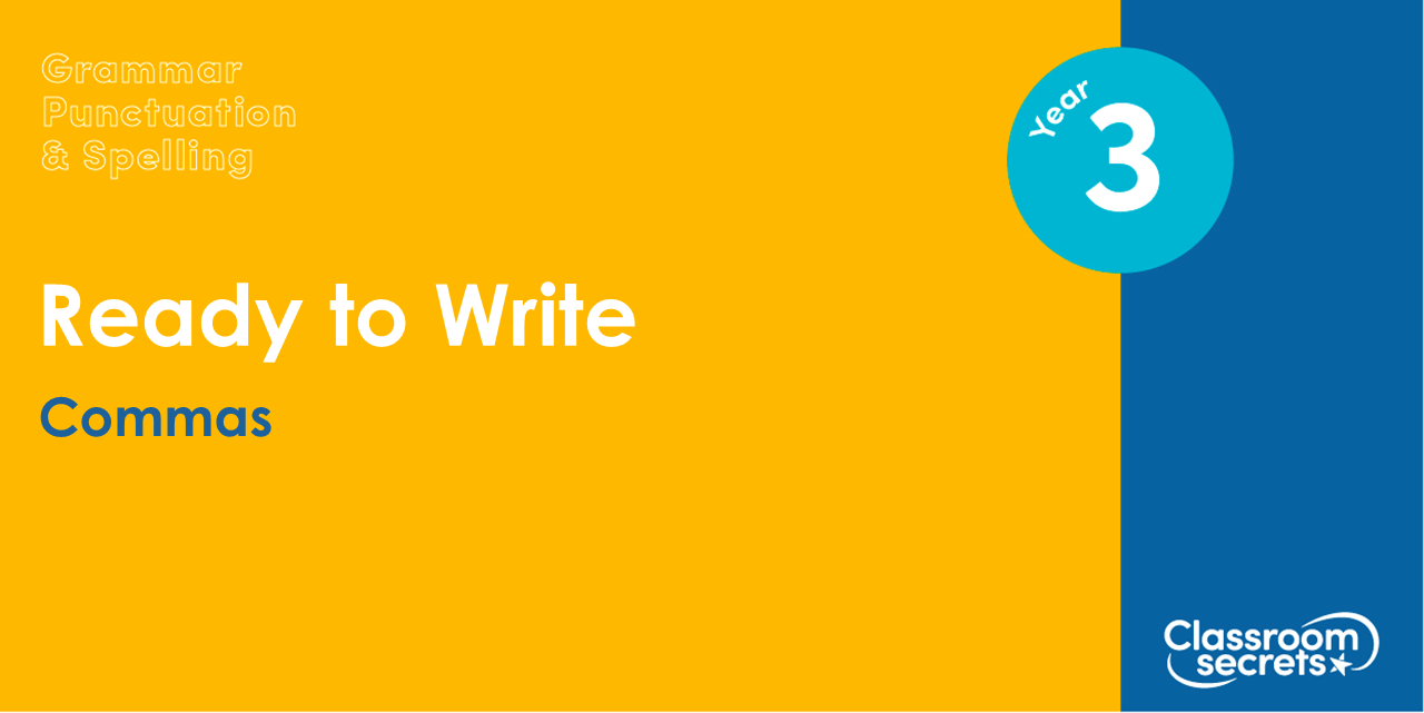 Commas Year 3 Lesson Slides | Classroom Secrets Kids