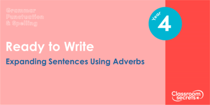 Expanding Sentences using Adverbs Year 4 Lesson Slides | Classroom ...